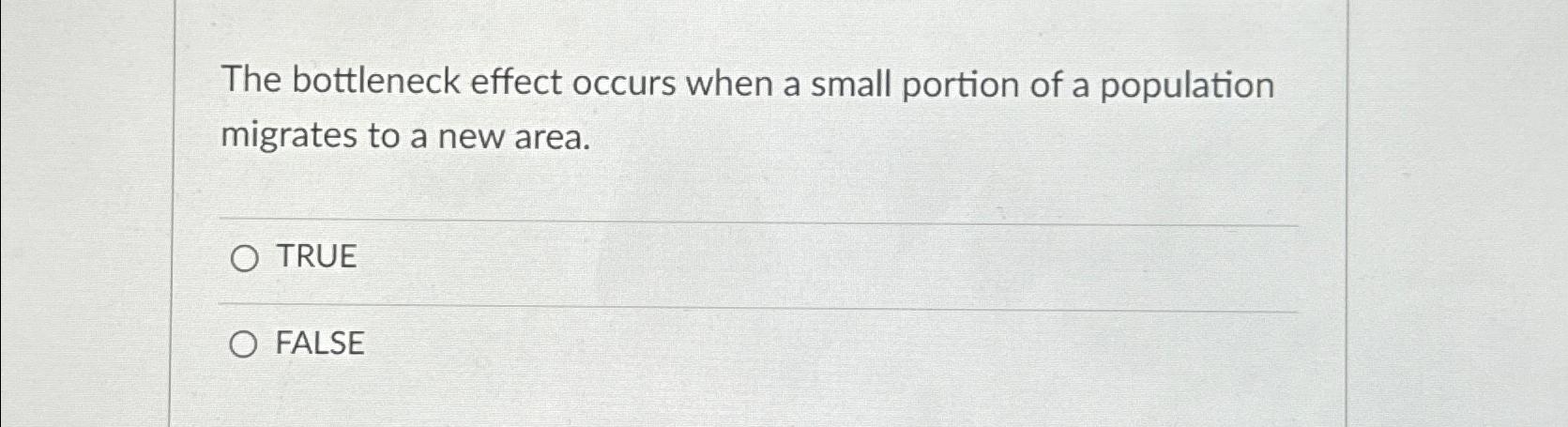 Solved The bottleneck effect occurs when a small portion of | Chegg.com