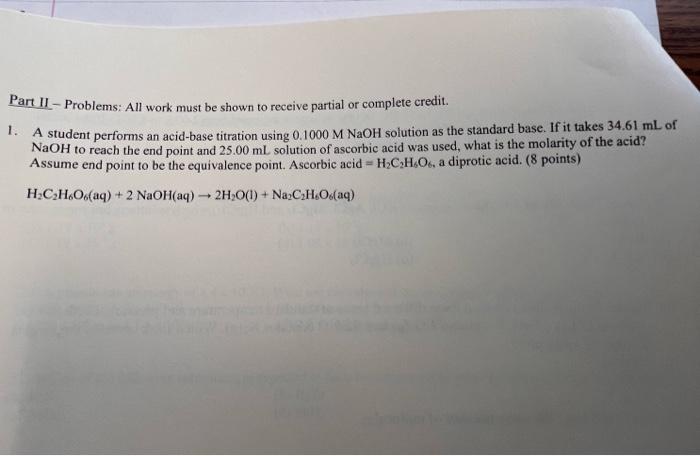 Solved Part II - Problems: All work must be shown to receive | Chegg.com