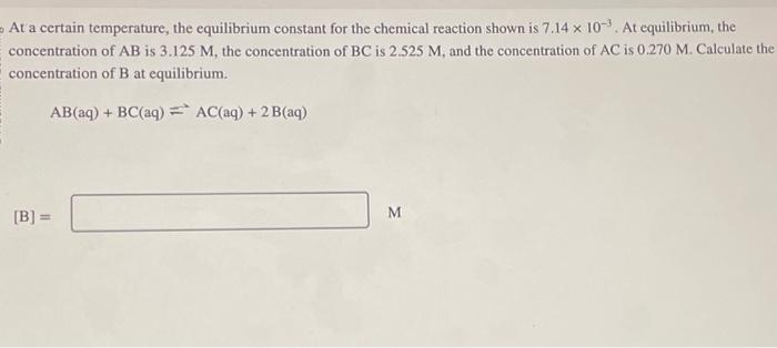 Solved At a certain temperature, the equilibrium constant | Chegg.com