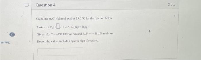 Solved Calculate Δ,G∘(kJ/mol−rxn) at 25.0∘C for the reaction | Chegg.com
