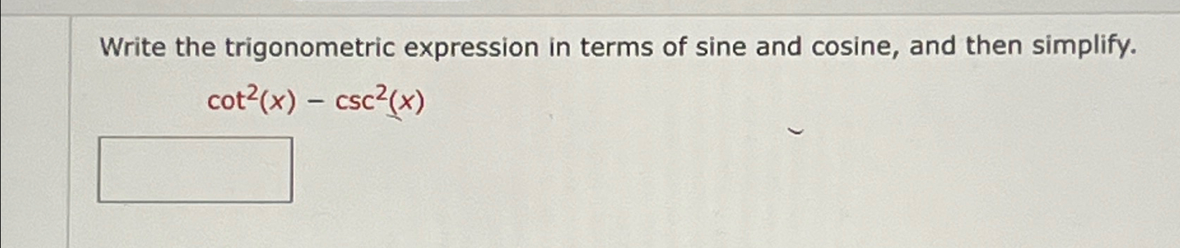 Solved Write the trigonometric expression in terms of sine | Chegg.com