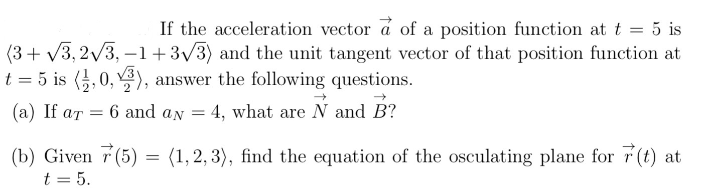 Solved If the acceleration vector vec(a) ﻿of a position | Chegg.com