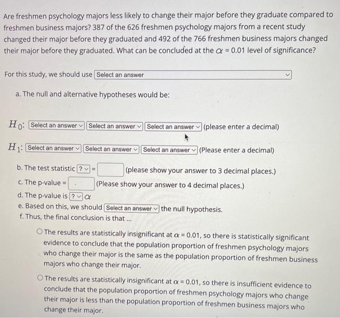 Solved Are freshmen psychology majors less likely to change | Chegg.com