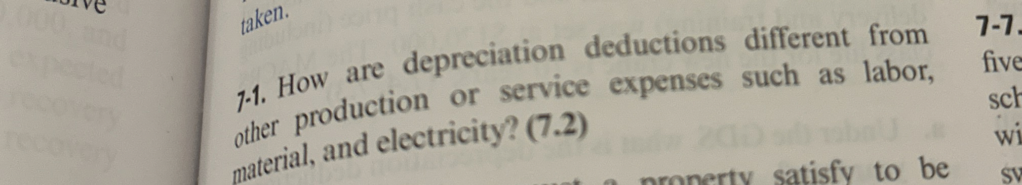 Solved 7.1. ﻿How are depreciation deductions different from | Chegg.com