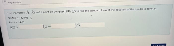 Solved Use the vertex (h,k) and a point on the graph (X,y) | Chegg.com