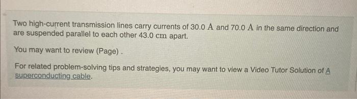 Solved Two high-current transmission lines carry currents of | Chegg.com