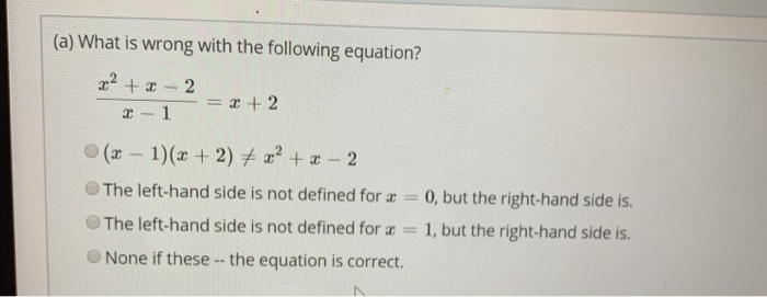 Solved (a) What is wrong with the following equation? x2 + x | Chegg.com