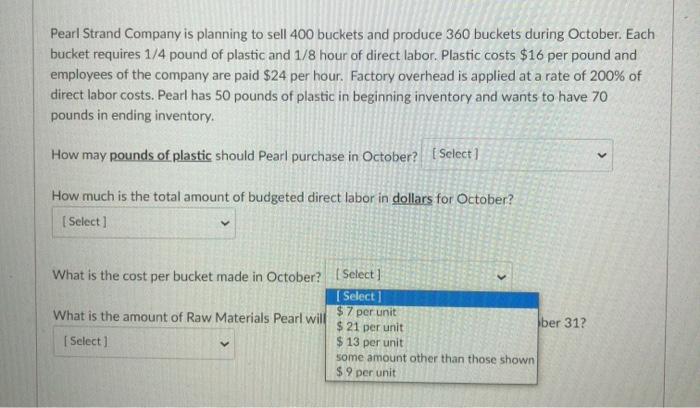 Solved Pearl Strand Company is planning to sell 400 buckets | Chegg.com