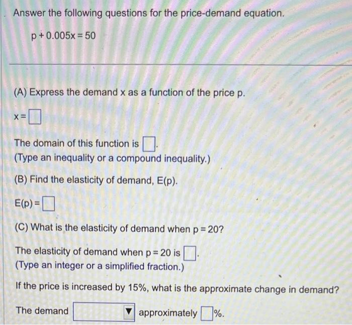 Solved Use the price-demand equation below to find E(p), the | Chegg.com