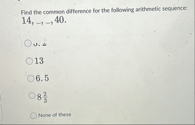 Solved Find the common difference for the following | Chegg.com