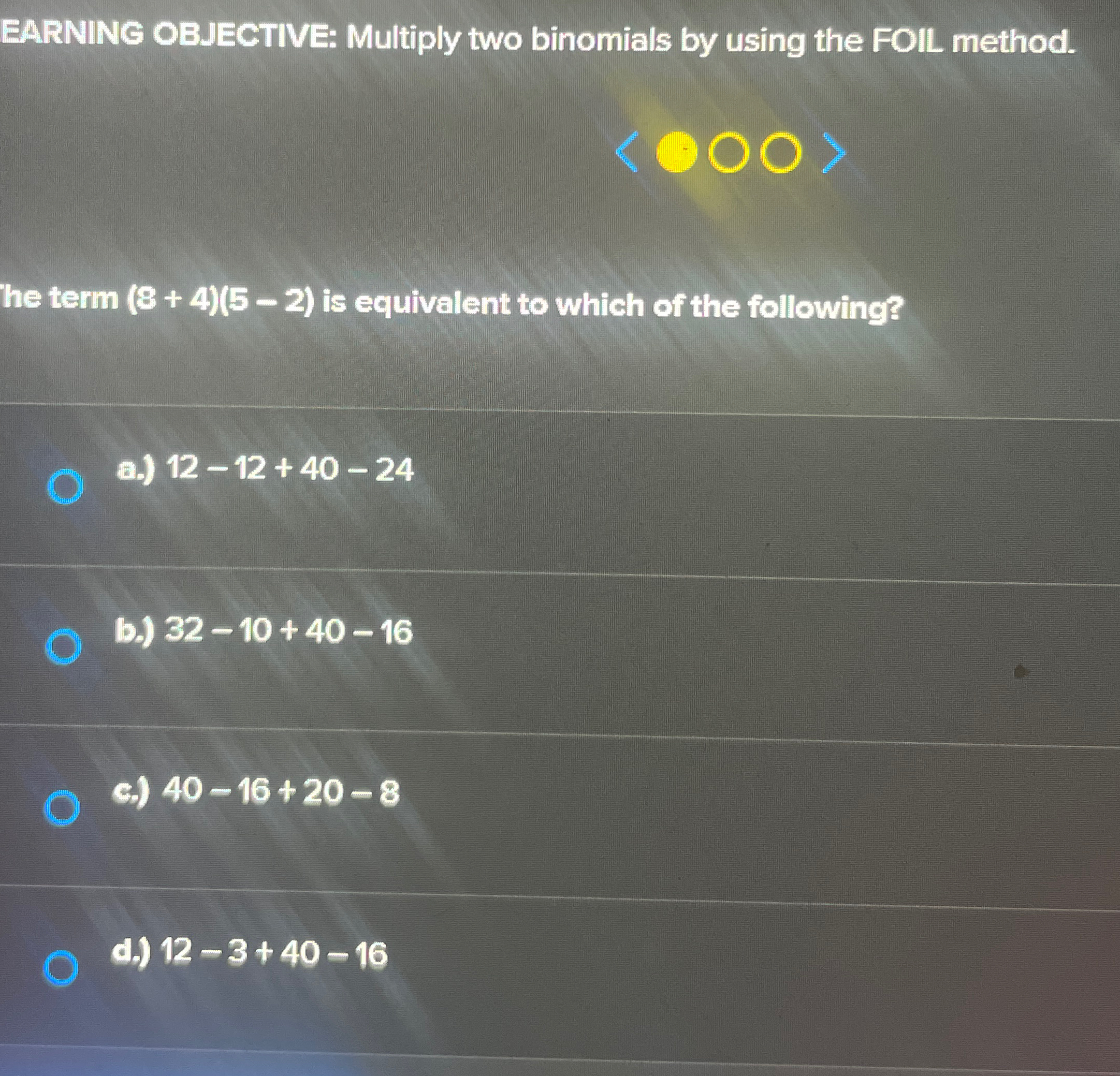 Solved EARNING OBJECTIVE: Multiply two binomials by using | Chegg.com