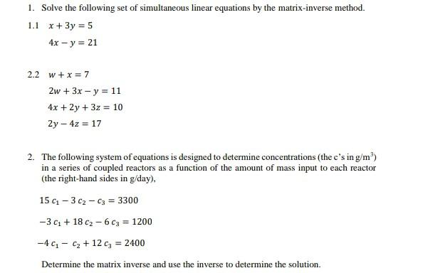 Solved 1. Solve the following set of simultaneous linear | Chegg.com