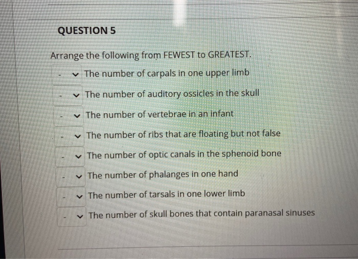 Solved QUESTION 5 Arrange the following from FEWEST to | Chegg.com