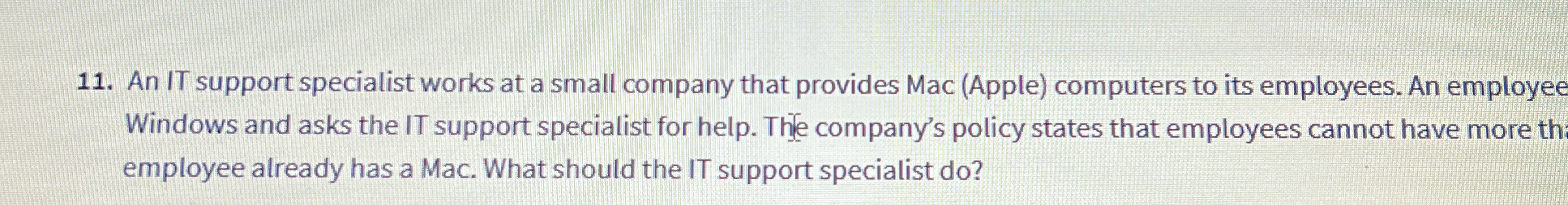 Solved An IT support specialist works at a small company | Chegg.com