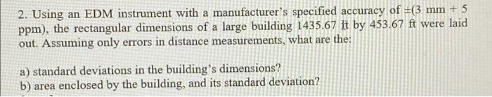Solved 2. Using an EDM instrument with a manufacturer's | Chegg.com