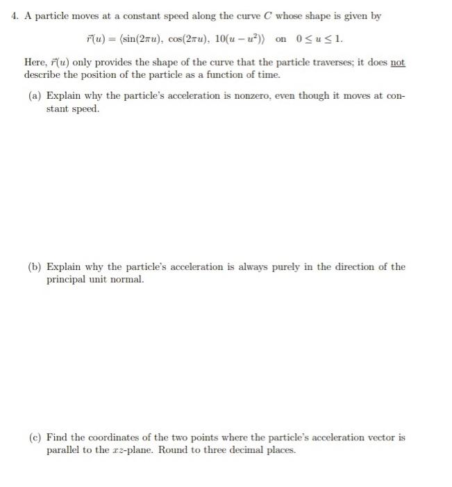 Solved A particle moves at a constant speed along the curve | Chegg.com