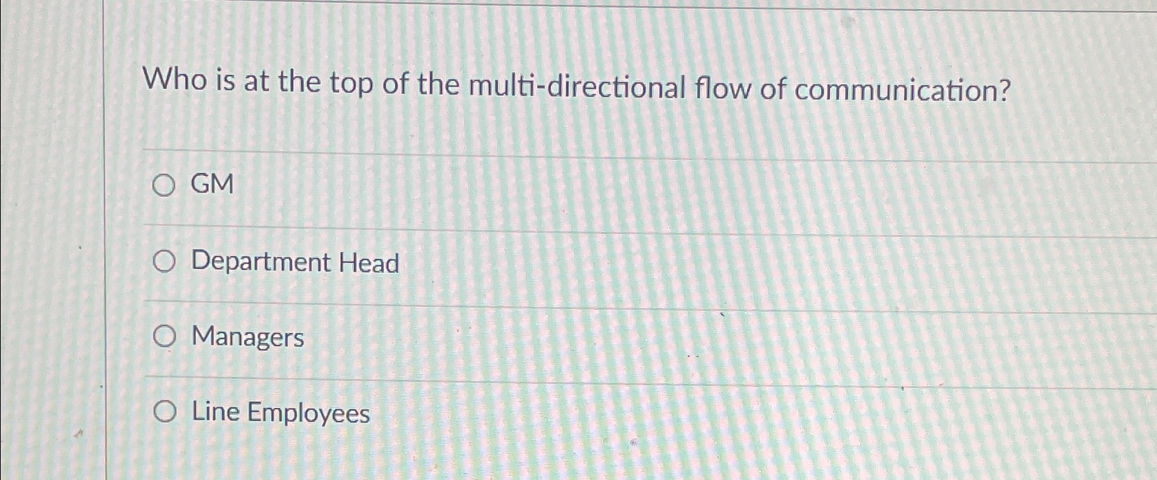 Solved Who is at the top of the multi-directional flow of | Chegg.com