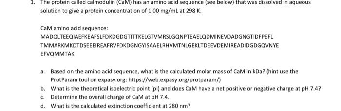 The protein called calmodulin (CaM) has an amino acid | Chegg.com