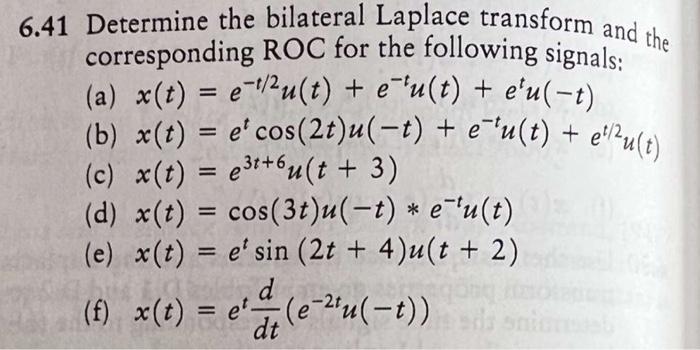 Solved 6.41 Determine the bilateral Laplace transform and | Chegg.com