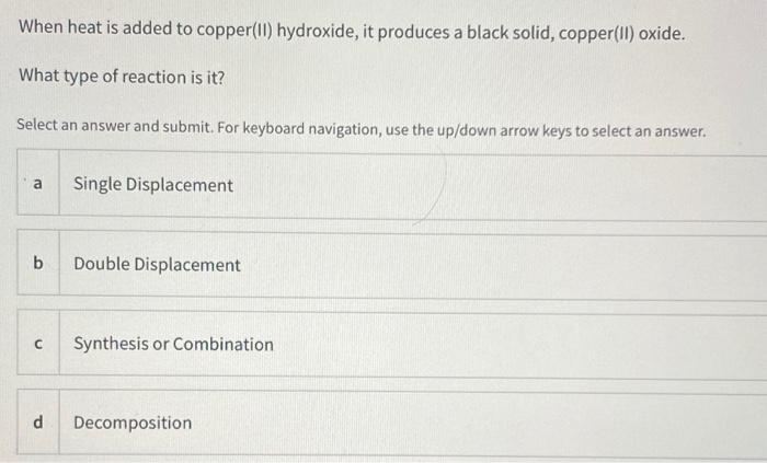 Solved When heat is added to copper(ll) hydroxide, it | Chegg.com