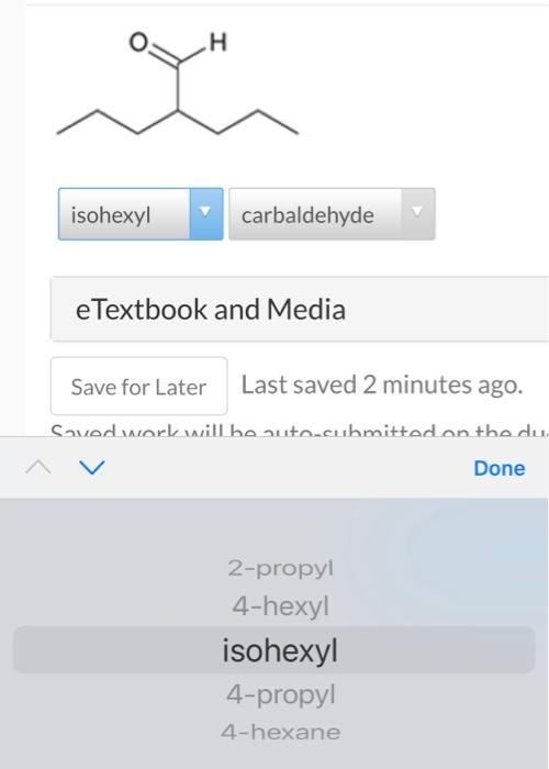 Solved Н H isohexyl carbaldehyde e Textbook and Media Save | Chegg.com