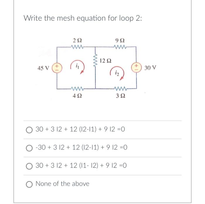 Solved Write the mesh equation for loop 1: | Chegg.com