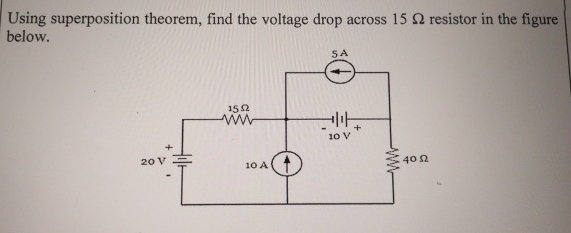 Solved Using superposition theorem, find the voltage drop | Chegg.com
