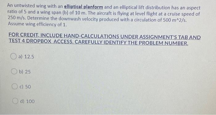 Solved An untwisted wing with an elliptical planform and an | Chegg.com