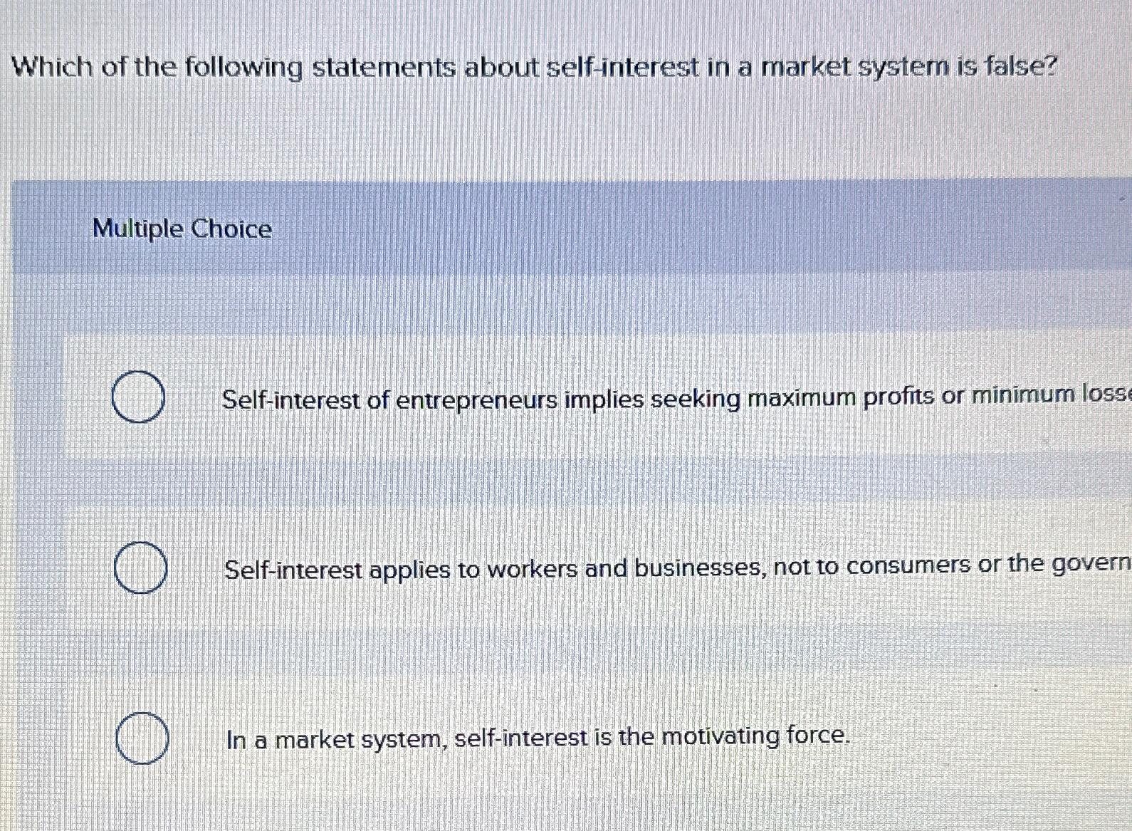 Solved Which of the following statements about self-interest | Chegg.com
