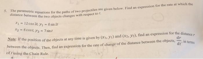Solved 5. The parametric equations for the paths of two | Chegg.com