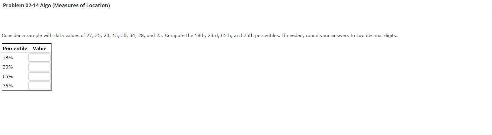 Solved Problem 02-14 ﻿Algo (Measures of Location)Consider a | Chegg.com