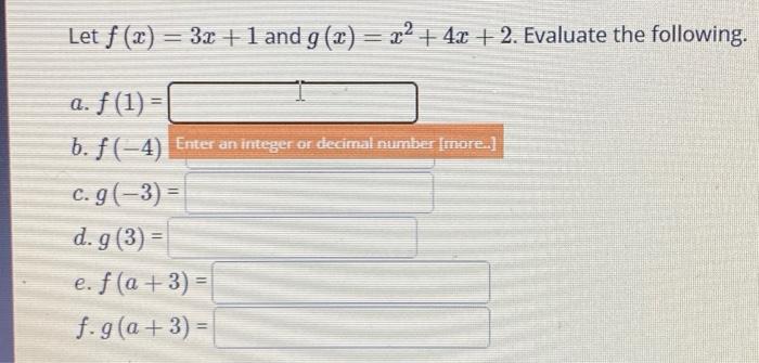 Solved Let f (x) = 3x + 1 and g(x) = x² + 4x + 2. Evaluate | Chegg.com