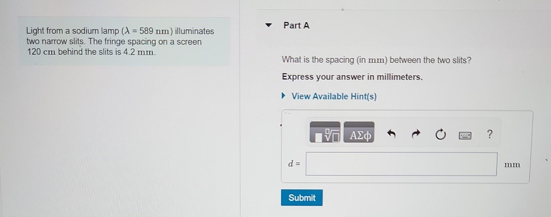 Solved Light from a sodium lamp (λ=589 nm) illuminates Part | Chegg.com