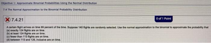 Solved Objective 1: Approximate Binomial Probabilities Using | Chegg.com