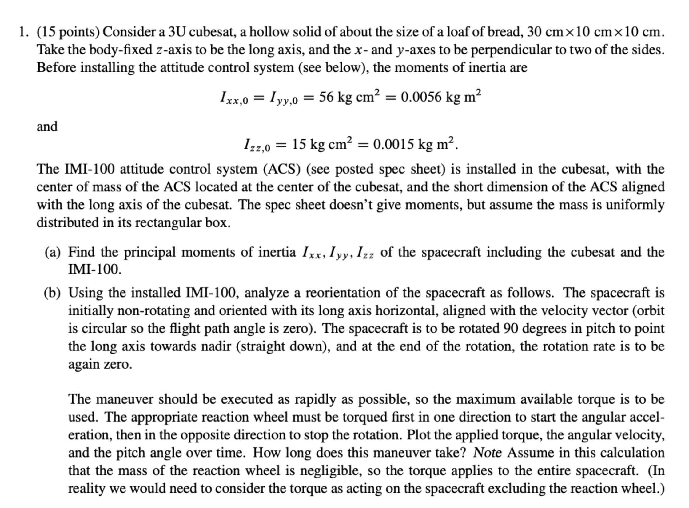 Solved (15 points) Consider a 3U cubesat, a hollow solid | Chegg.com Solved (15 points) Consider a 3U cubesat, a hollow solid | Chegg.com