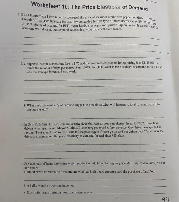 Solved Worksheet 10: The Price Elasticity of Demand 1. | Chegg.com