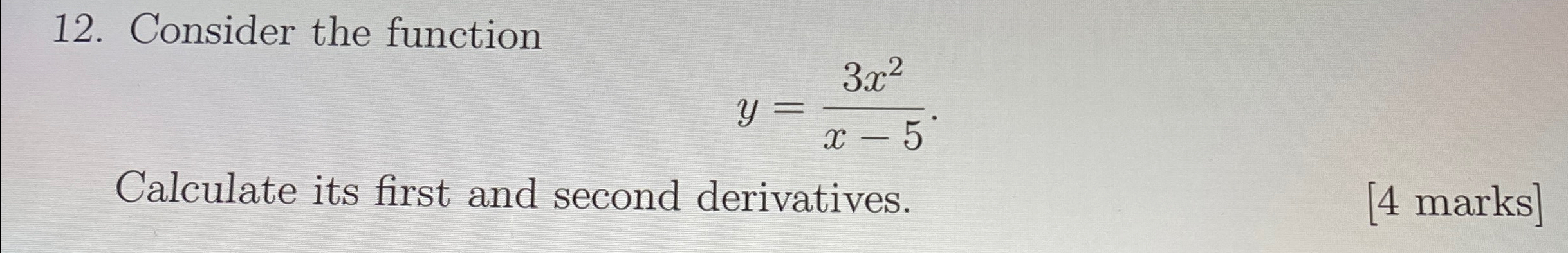 Solved Consider the functiony=3x2x-5.Calculate second | Chegg.com