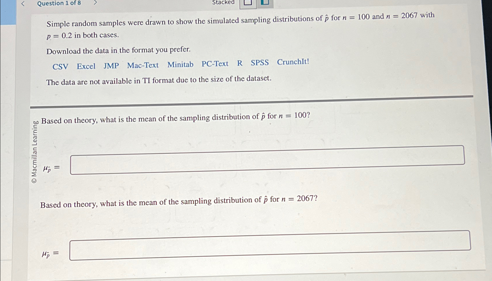 Solved Question 1 ﻿of 8StackedSimple random samples were | Chegg.com