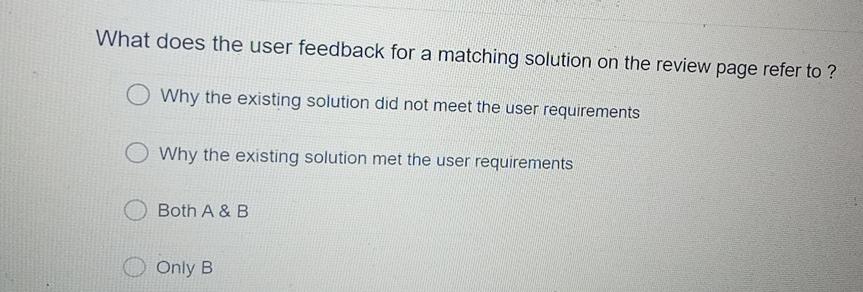 Solved What does the user feedback for a matching solution | Chegg.com