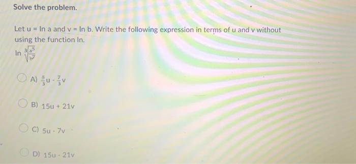 Solved Let u=lna and v=lnb. Write the following expression | Chegg.com