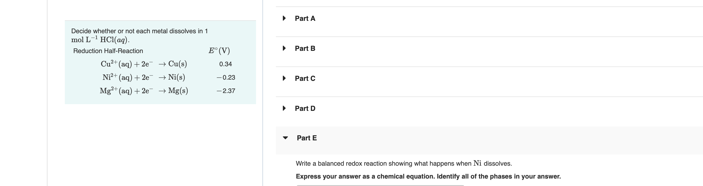 Solved Part ADecide whether or not each metal dissolves in | Chegg.com