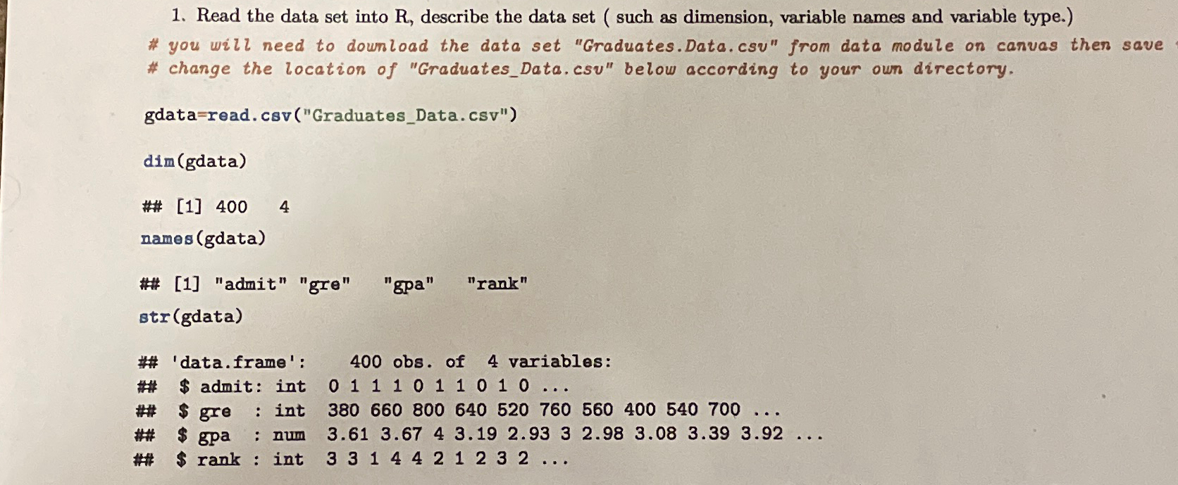 Solved Read the data set into R, ﻿describe the data set ( | Chegg.com
