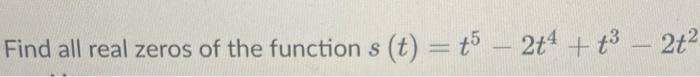 Solved Find all real zeros of the function | Chegg.com