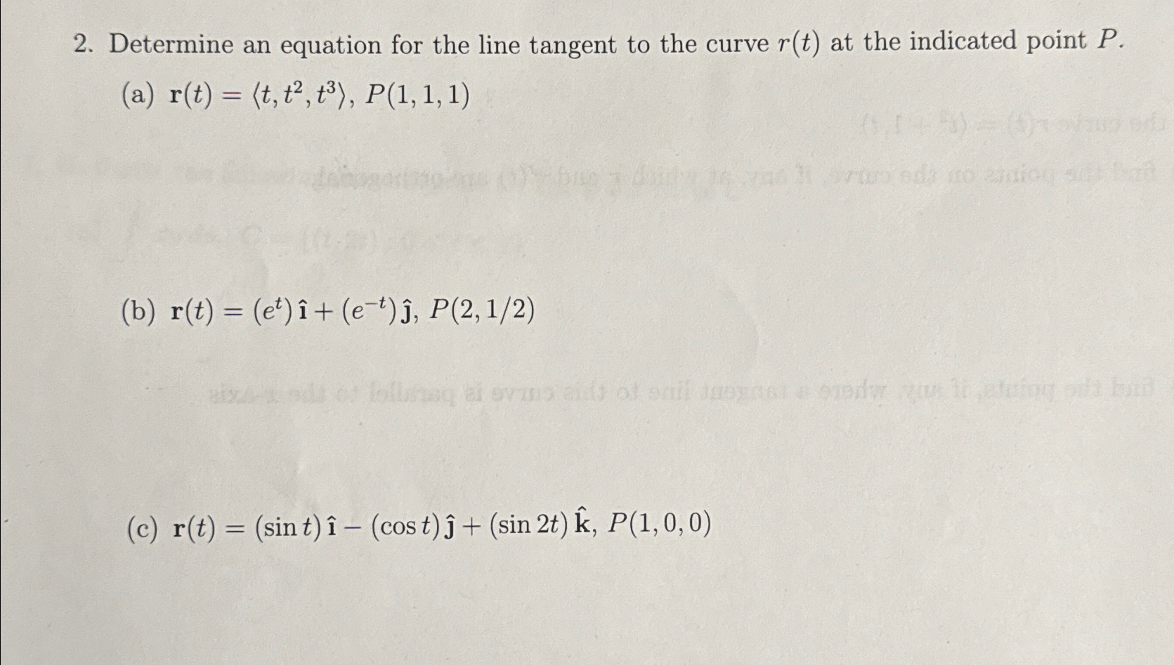 Solved Determine an equation for the line tangent to the | Chegg.com