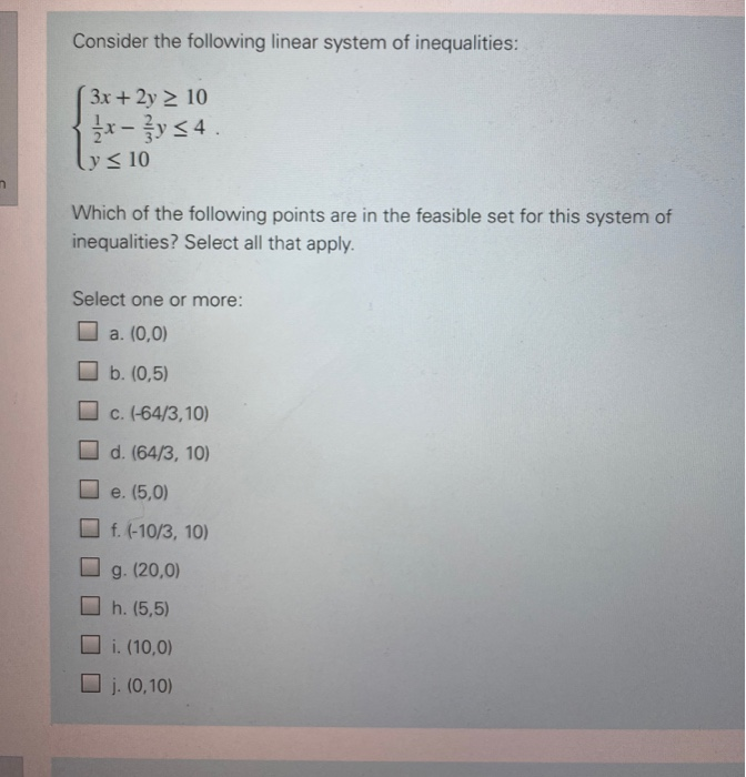 Solved Consider the following linear system of inequalities: | Chegg.com