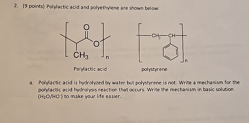 Solved help. Polylactic acid and polyethylene are shown | Chegg.com