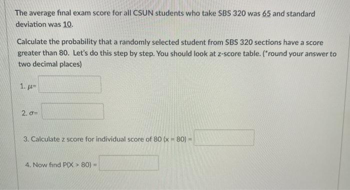 Solved The average final exam score for all CSUN students | Chegg.com