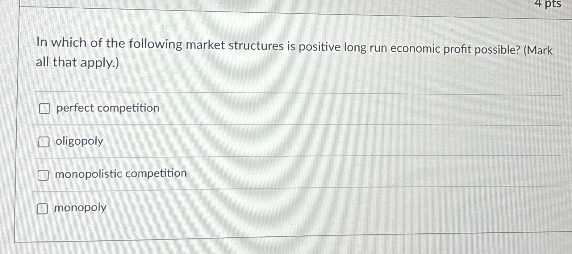 Solved In which of the following market structures is | Chegg.com