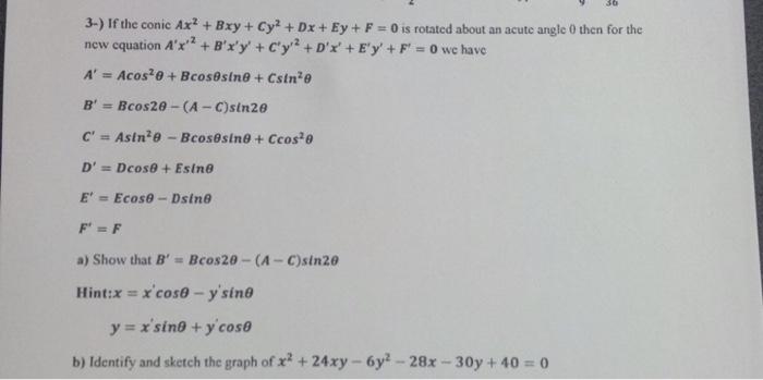 Solved 3-) If the conic Ax? + Bxy + Cy? +Dx + Ey + F = 0 is | Chegg.com