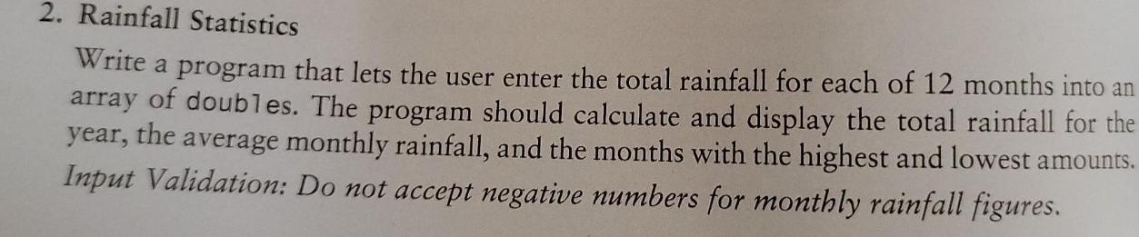 Solved 2. Rainfall Statistics Write a program that lets the | Chegg.com